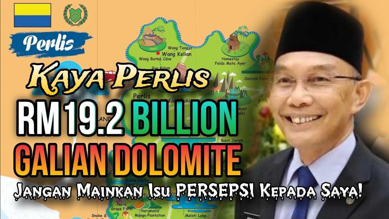 HRC LIVE - KAYA PERLIS - ADA RM19 BILLION DOLOMITE | KENAPA MEREKA INI ...