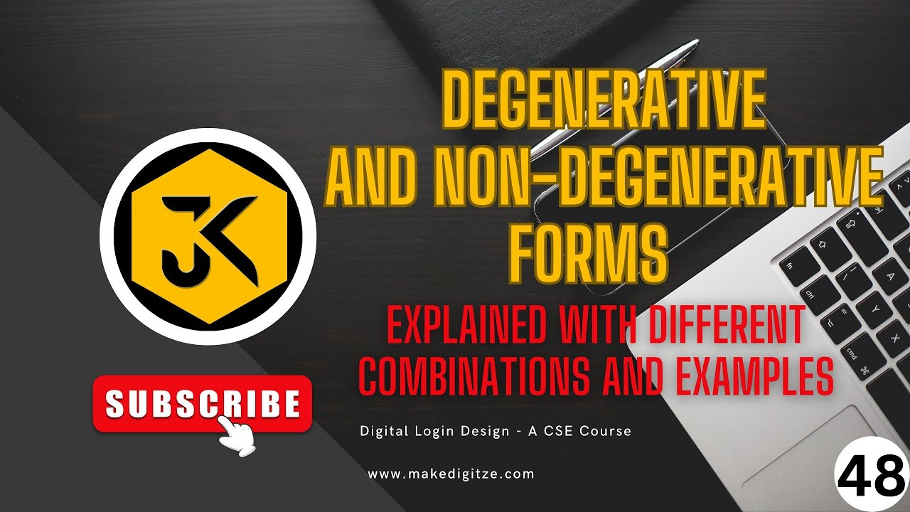 48 || DLD || Exploring Degenerative and Non-Degenerative Logic Forms ...