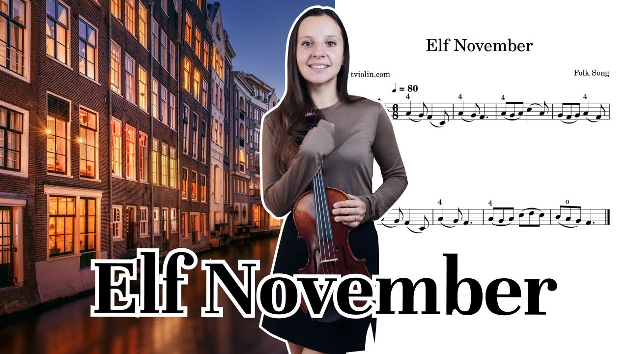 Elf November: Beginner-Friendly Violin Tutorial with Free Sheet Music ...