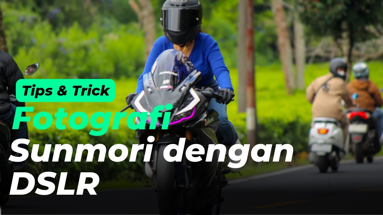 CARA SETTING KAMERA DSLR UNTUK FOTO SUNMORI(Photograph Sunmori) - YouTube