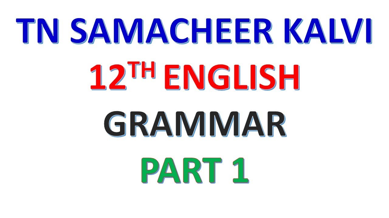 12TH ENGLISH GRAMMAR PART 1 - YouTube