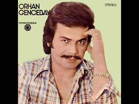 ORHAN GENCEBAY&BIRAKINDA YAŞAYALIM