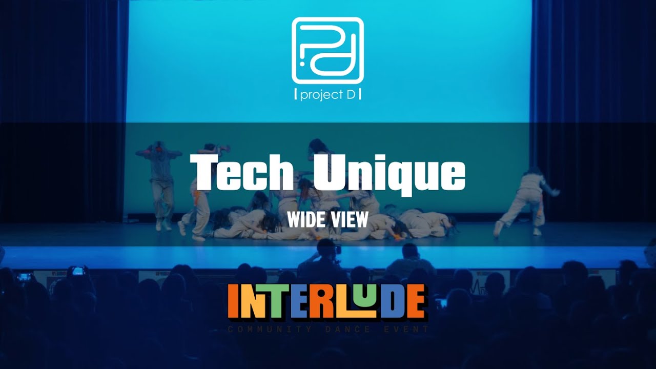 Tech Unique - INTERLUDE 2023 [Wide View] - YouTube