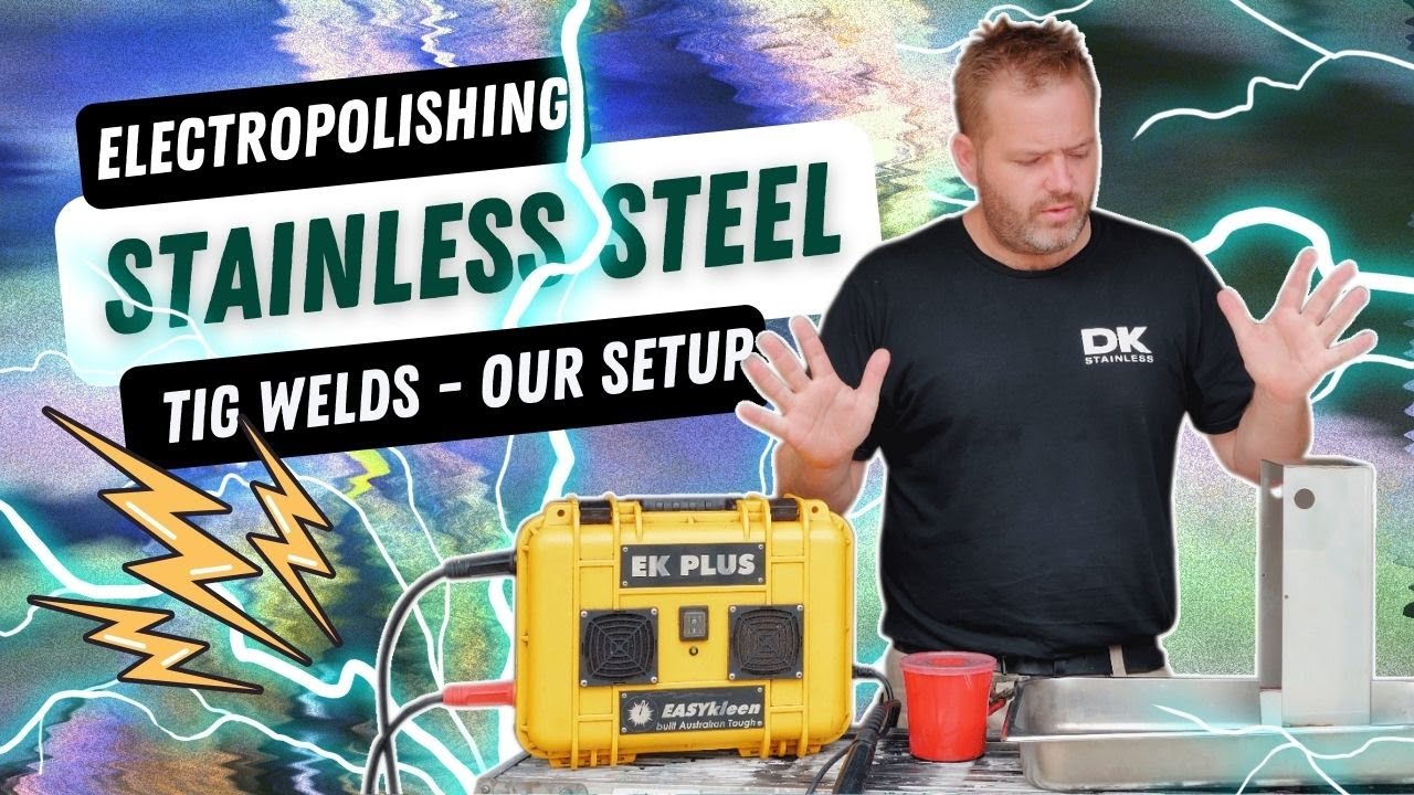 Electropolishing Stainless Steel TIG Welds | Our Setup for Sheet Metal ...