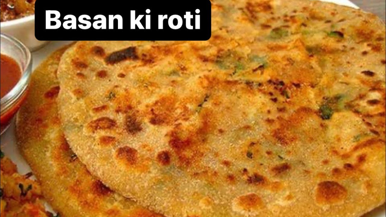 Mazedar Basan ki Roti - YouTube