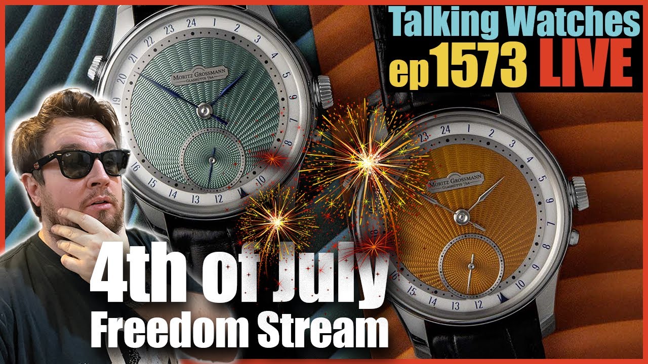 4th of July Freedom Stream: Celebrating Freedom to Wear any Watch You ...