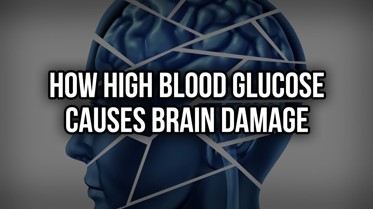 How High Blood Glucose Causes Brain Damage - YouTube