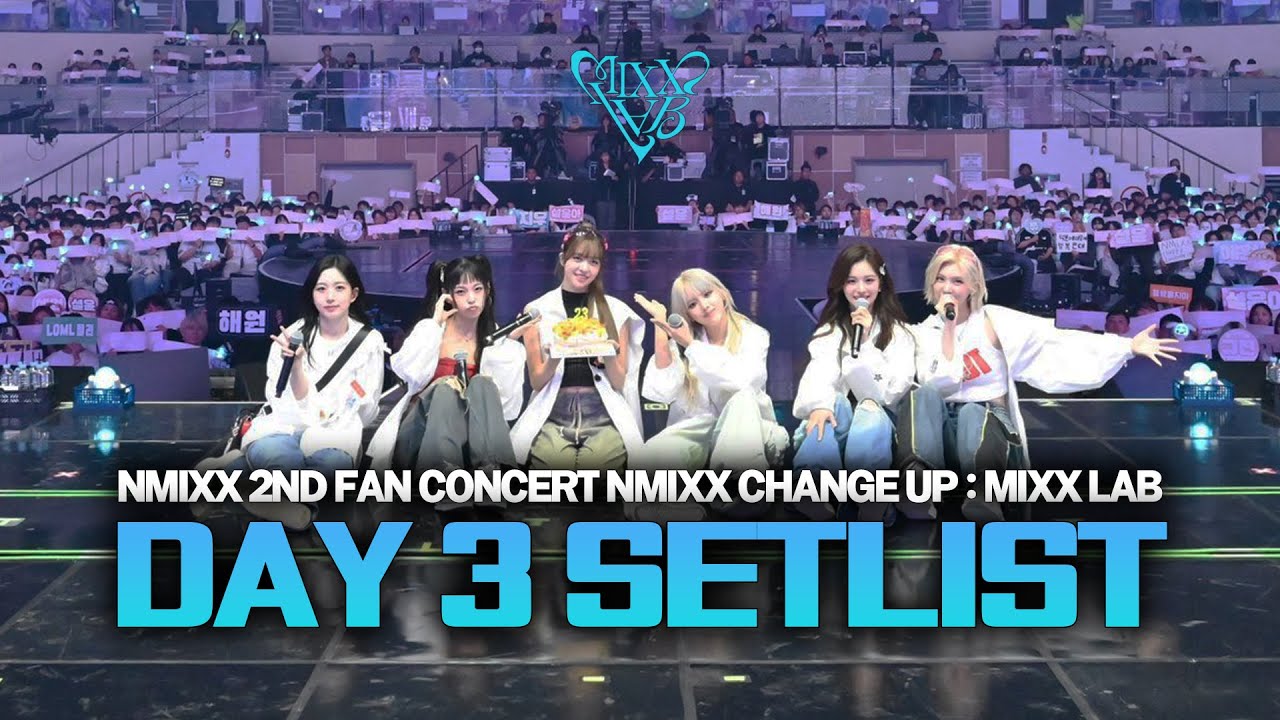 [MIXX LAB] 엔믹스 팬 콘서트 3일차 셋리스트 - YouTube