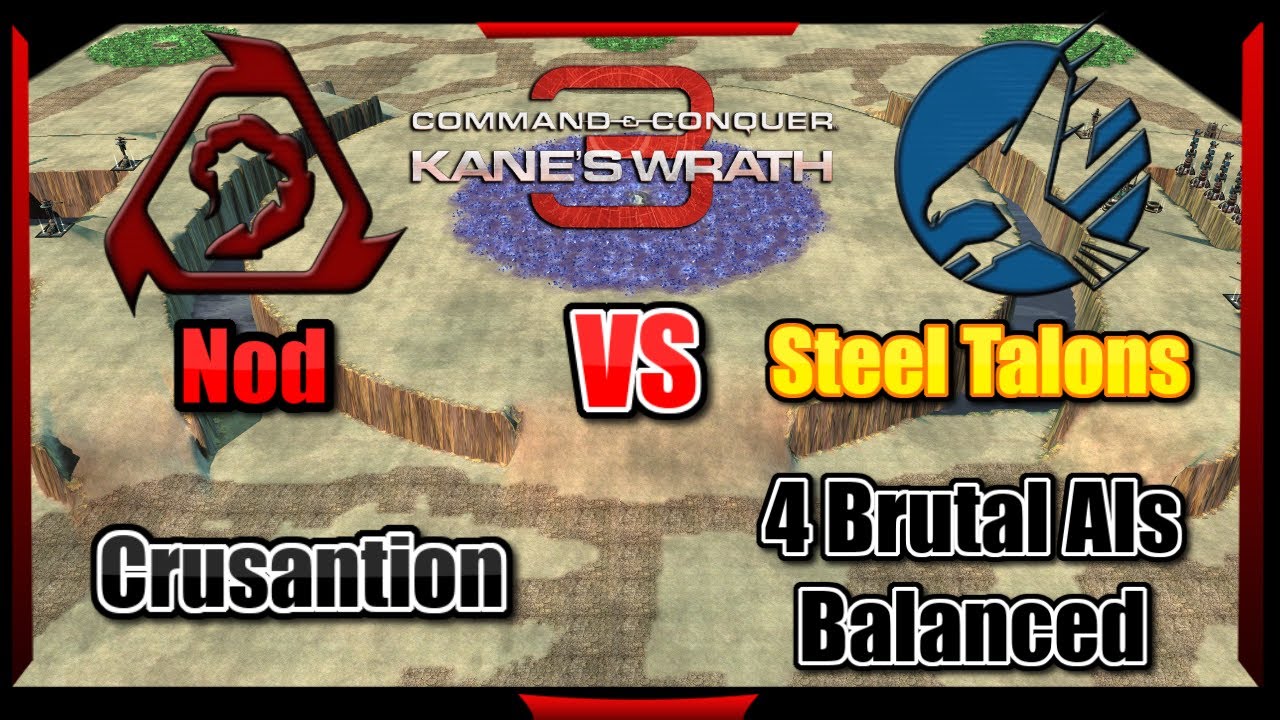 CNC 3 Kane's Wrath Nod vs 4 Brutal AIs - Balanced (Steel Talons) - YouTube