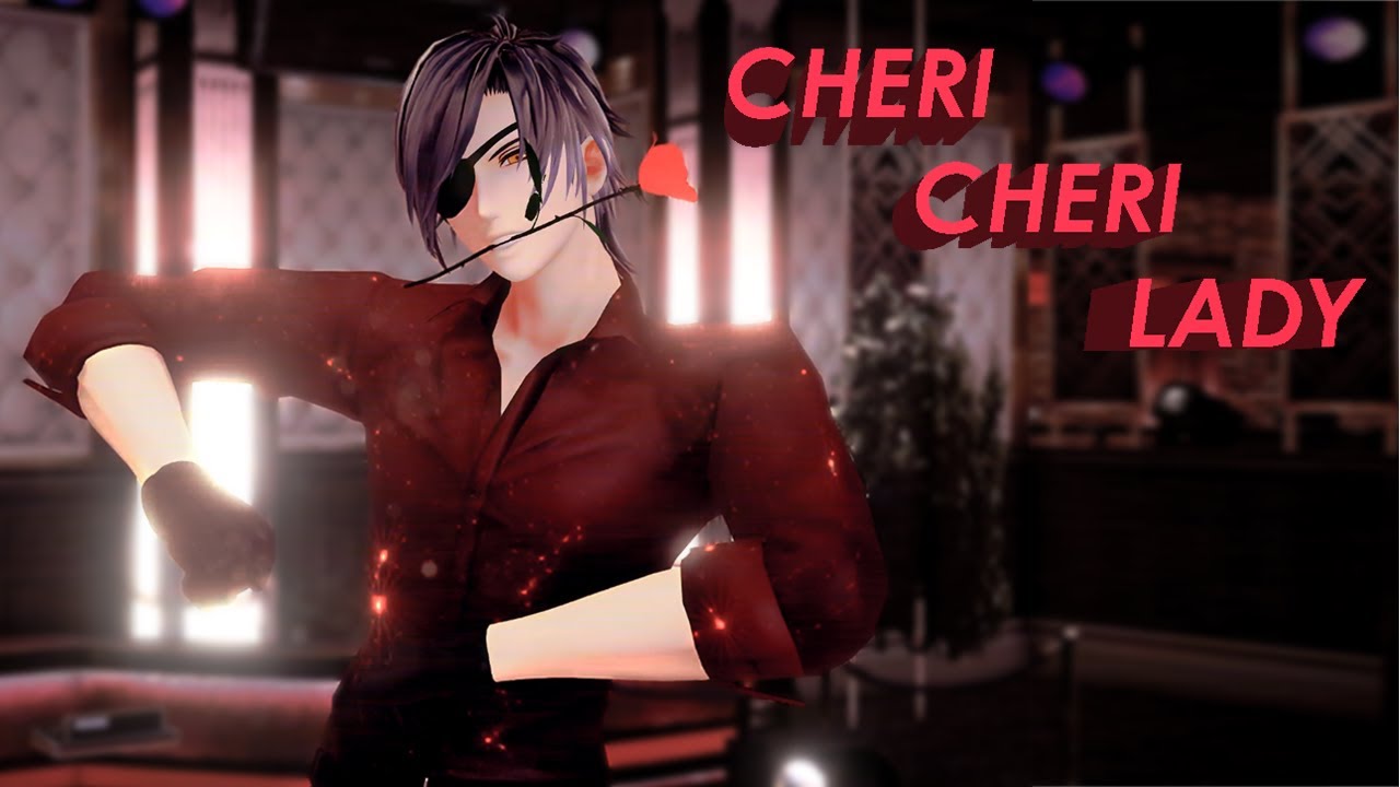 〖MMD | 刀剣乱舞〗💕 CHERI CHERI LADY 💕 - YouTube