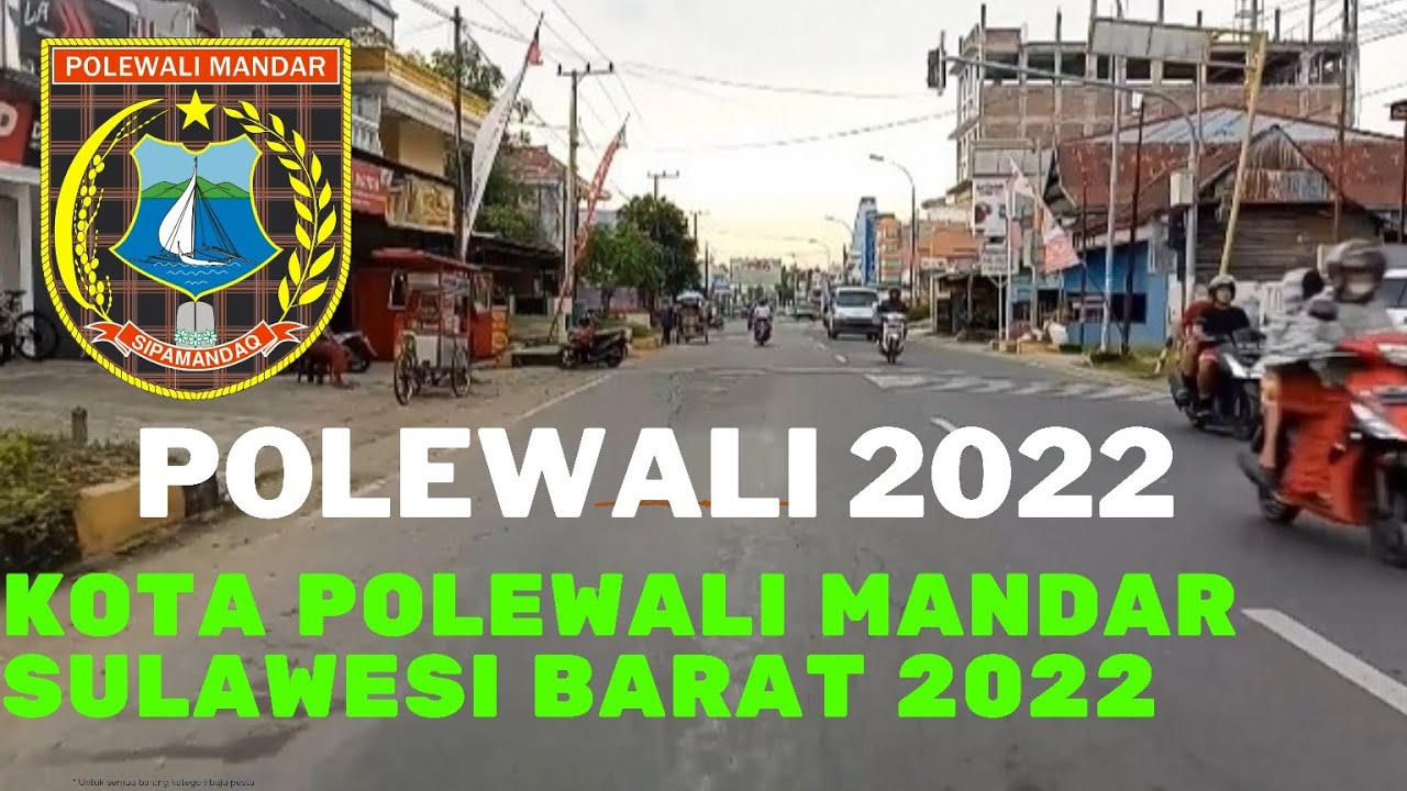 kota Polewali, kabupaten Polewali mandar, Sulawesi Selatan 2022 - YouTube