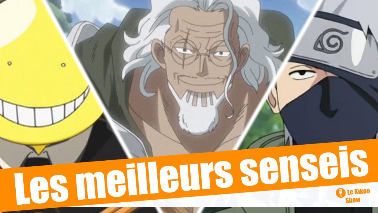 Les meilleurs senseis de mangas / animes - Le Kikoo Show - YouTube