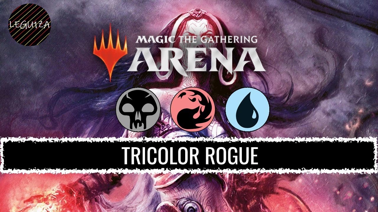 TRICOLOR ROGUE |~| EL COMBO IDEAL [MTG Arena] - YouTube
