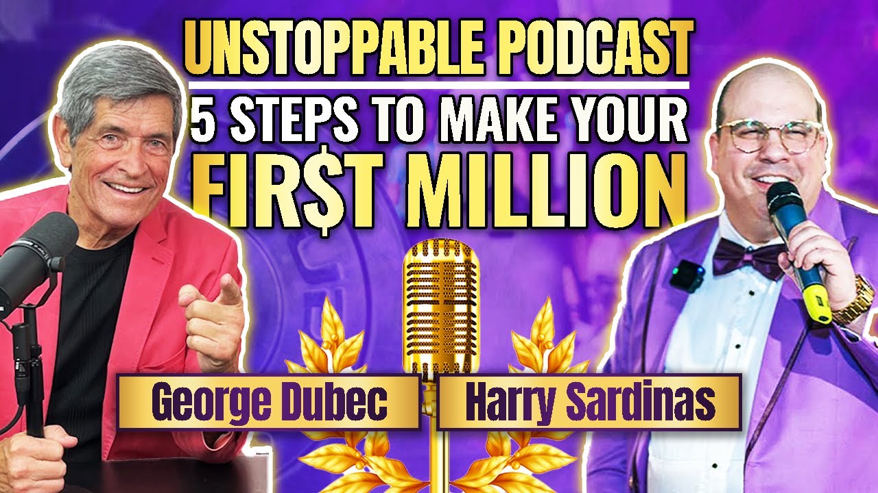 5 Steps To Make Your First Million - George Dubec and Harry Sardinas ...