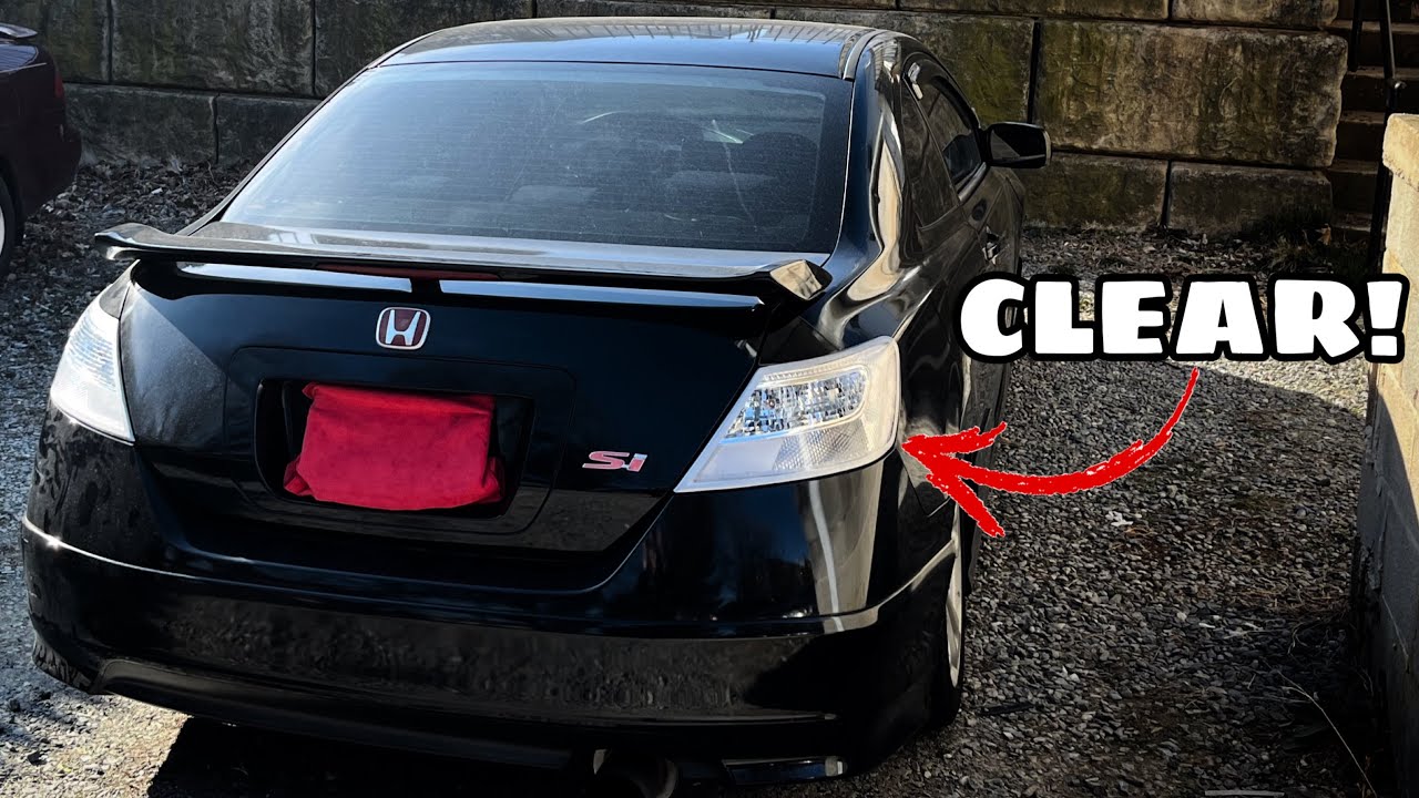 Clear Tailights For My 8th Generation Honda Civic Si (FG2) - YouTube