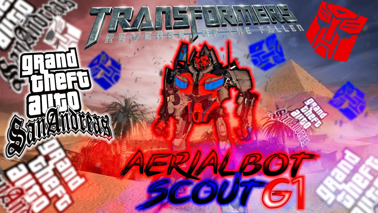 GTA San Andreas - AerialBot Scout G1 Transformers ROTF | Thanks ...