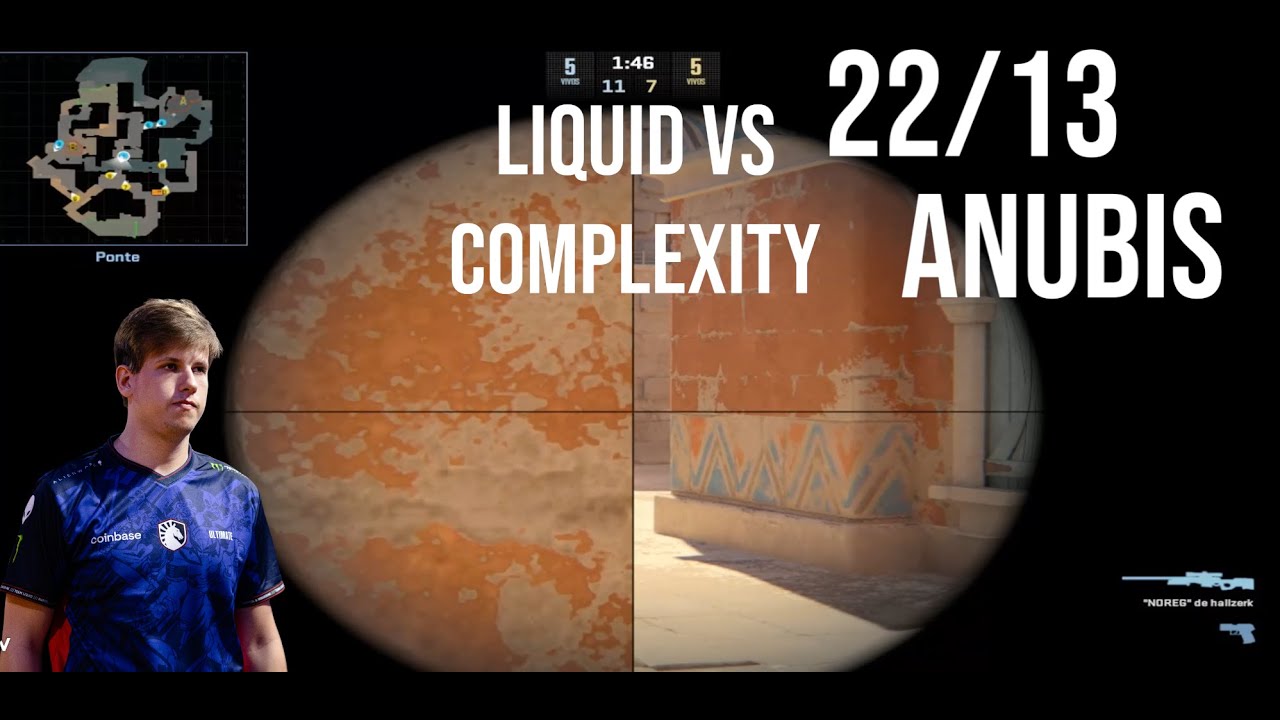 CS2 POV | Liquid ultimate (22/13) vs Complexity (Anubis) ESL Pro League ...