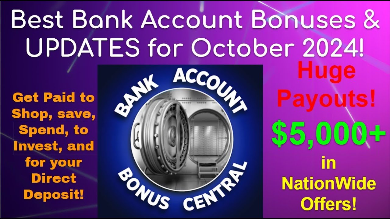The BEST Bank Account Bonuses for October 2024 - YouTube