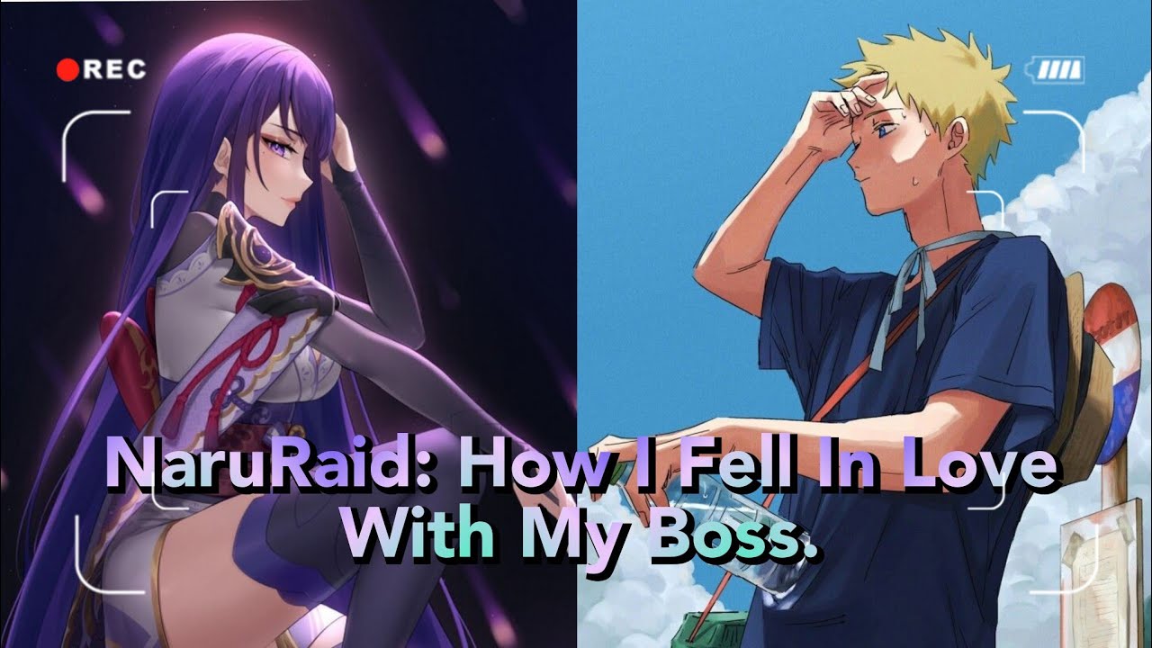 NaruRaid: How I Fell In Love With My Boss. || Episode 1 || - YouTube
