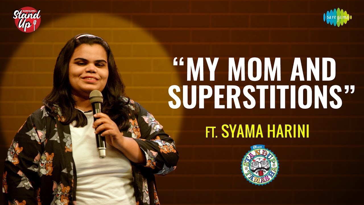 My Mom and Superstitions | Tamil Stand-up Comedy by Syama Harini - YouTube