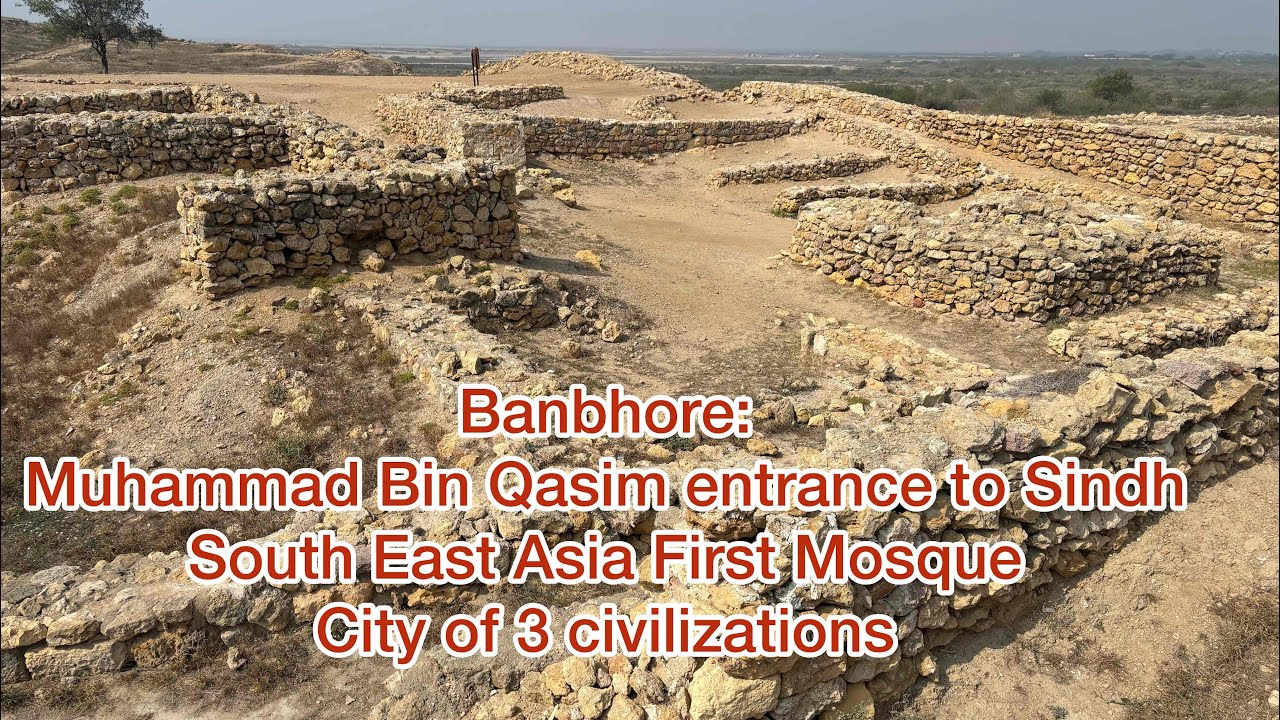 Tour of Banbhore: city of 3 civilizations#tourism #historicalplaces # ...