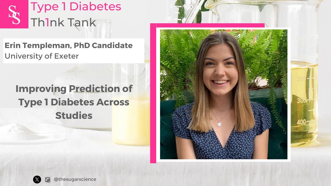 T1D Th1nk Tank: Erin Templeman, PhD Candidate, University of Exeter ...