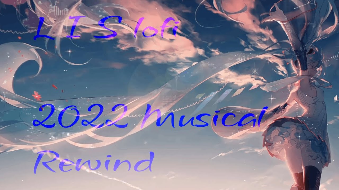 A 2022 Musical Rewind! - YouTube