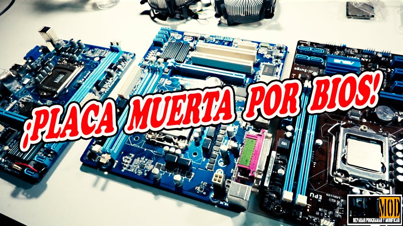 ¡RECUPERAR PLACA POR FALLO DE BIOS! - YouTube
