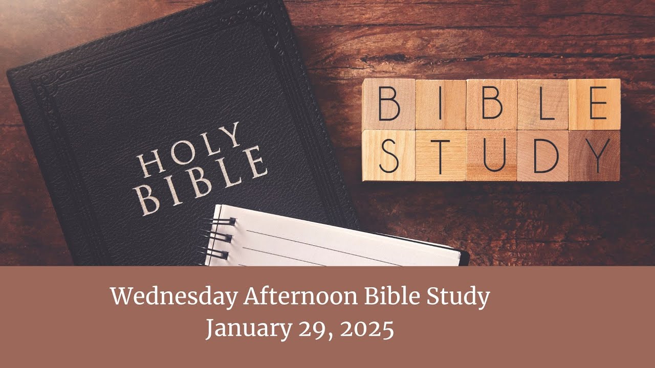 Zoom Bible Study - Wednesday, January 29, 2025 - YouTube