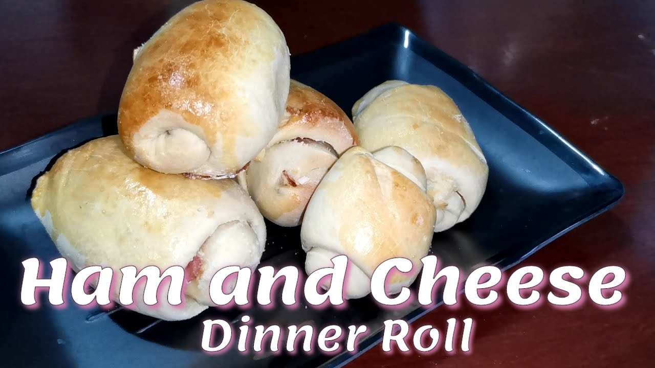 Ham and Cheese Dinner Roll | Bread Recipe - YouTube