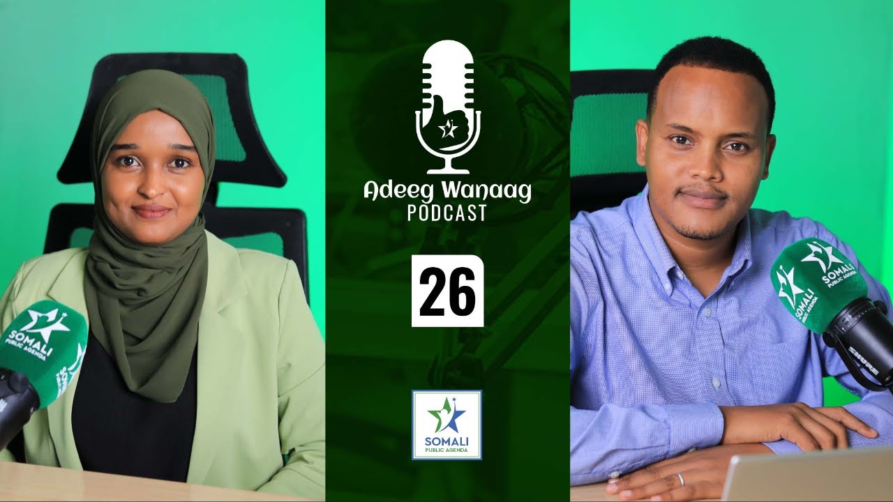 E26. Adeeg Wanaag Podcast I Canshuurta Iibka iyo Caqabadaha ku Gedaaman ...