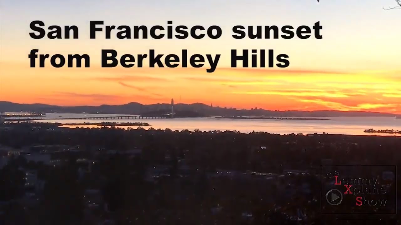 San Francisco sunset from Berkeley Hills - YouTube