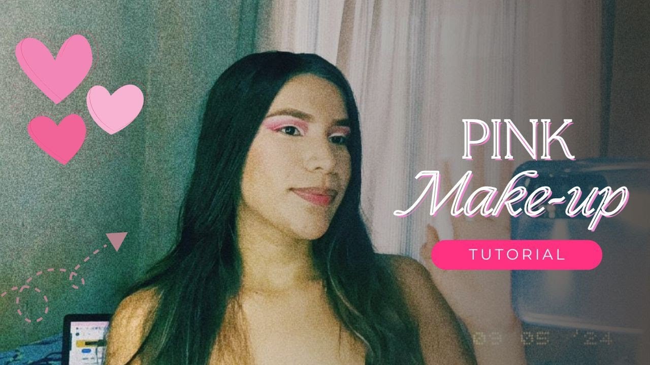 Video tutorial Pink Makeup - YouTube