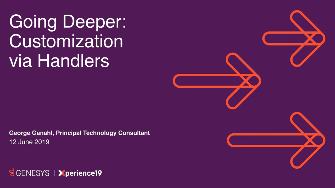 DevCon19 - PureConnect - Going Deeper Customization via Handlers - YouTube