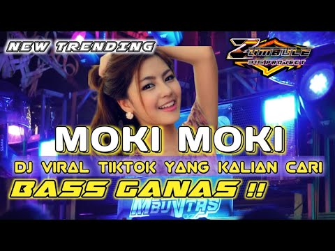 DJ MOKI MOKI VIRAL TIKTOK BASS GANAS !!! TERBARU 2025 - YouTube