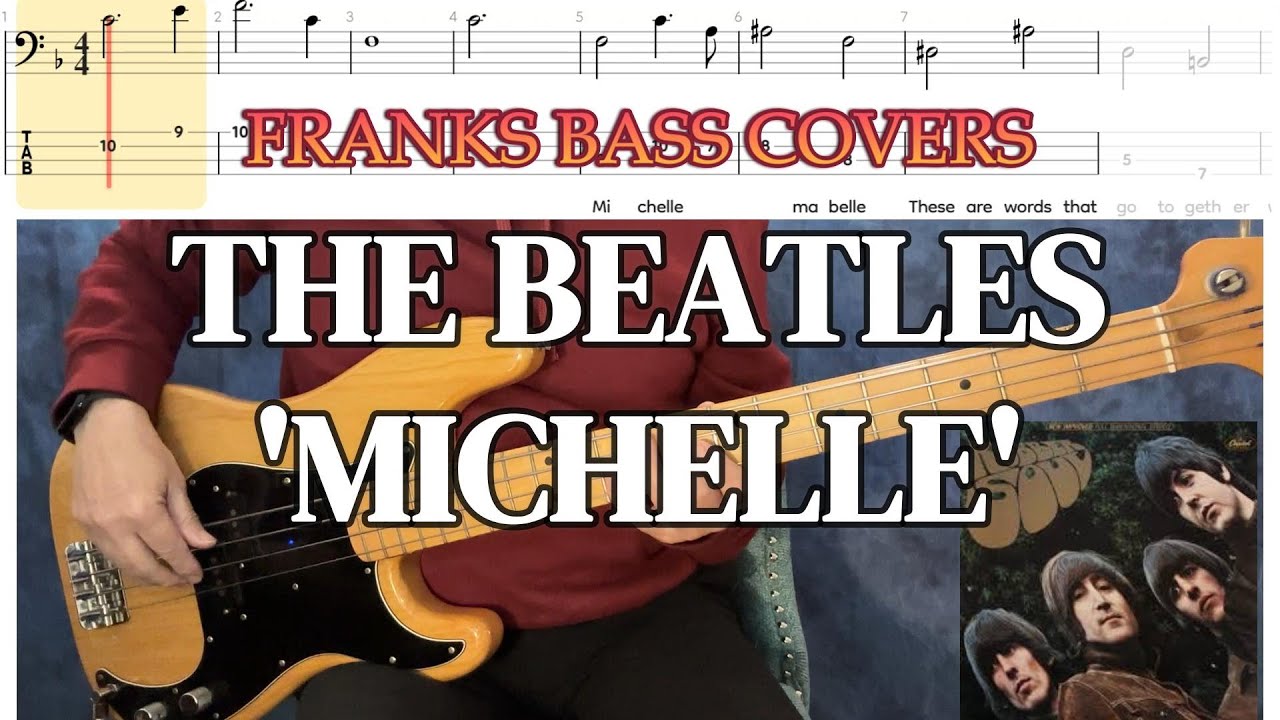 'MICHELLE' - THE BEATLES | FRANKS BASS COVERS & TAB - YouTube