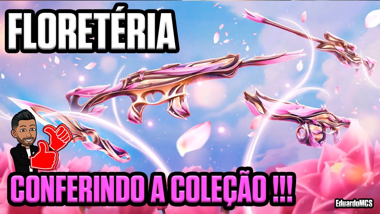 NOVA COLEÇÃO FLORETÉREA 🌷 - VALORANT - YouTube