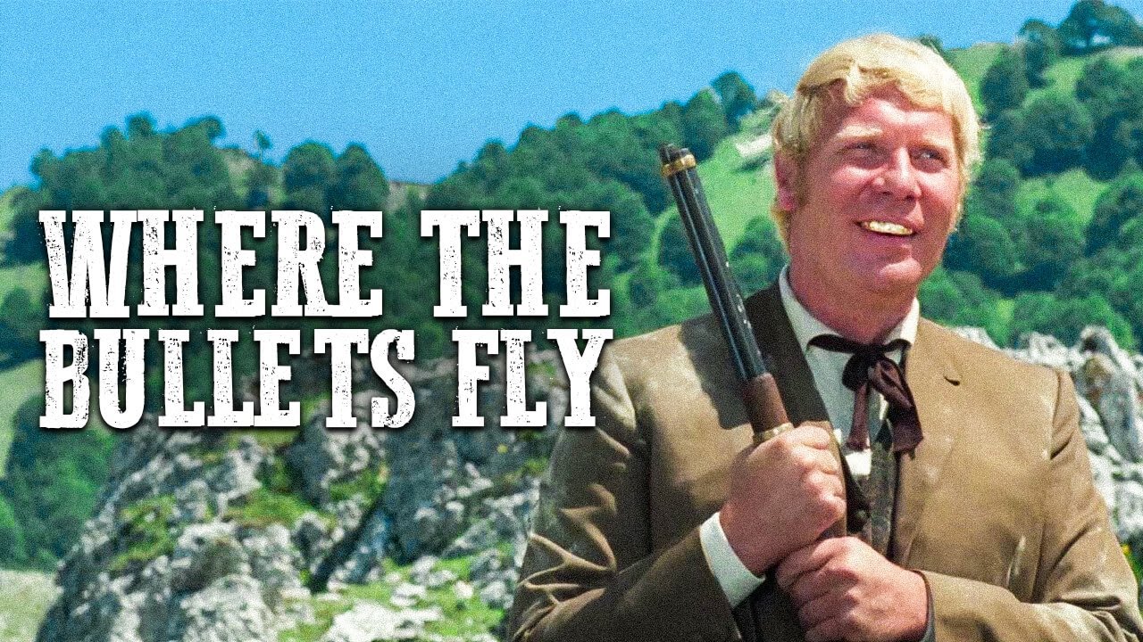 Where the Bullets Fly | Classic Spaghetti Western - YouTube
