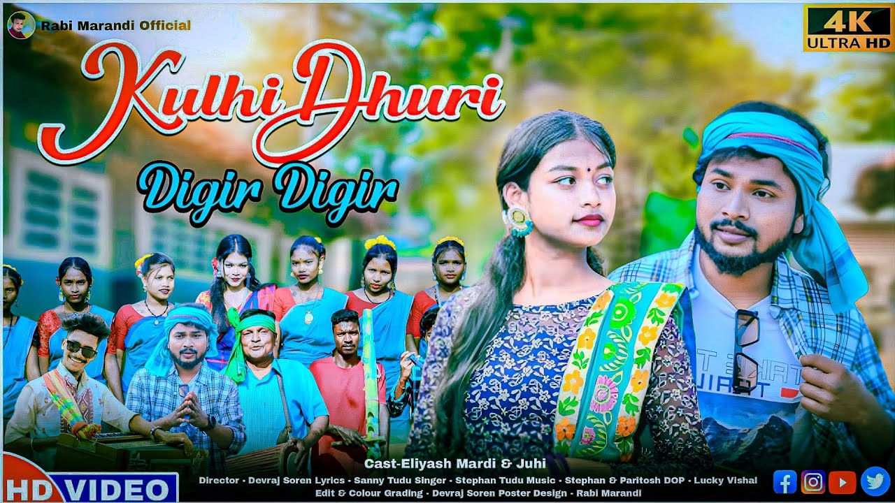 KULHI DHURI DIGIR DIGIR//STEPHEN TUDU & MARIYAM//ELIYASH MARDI & JUHI ...