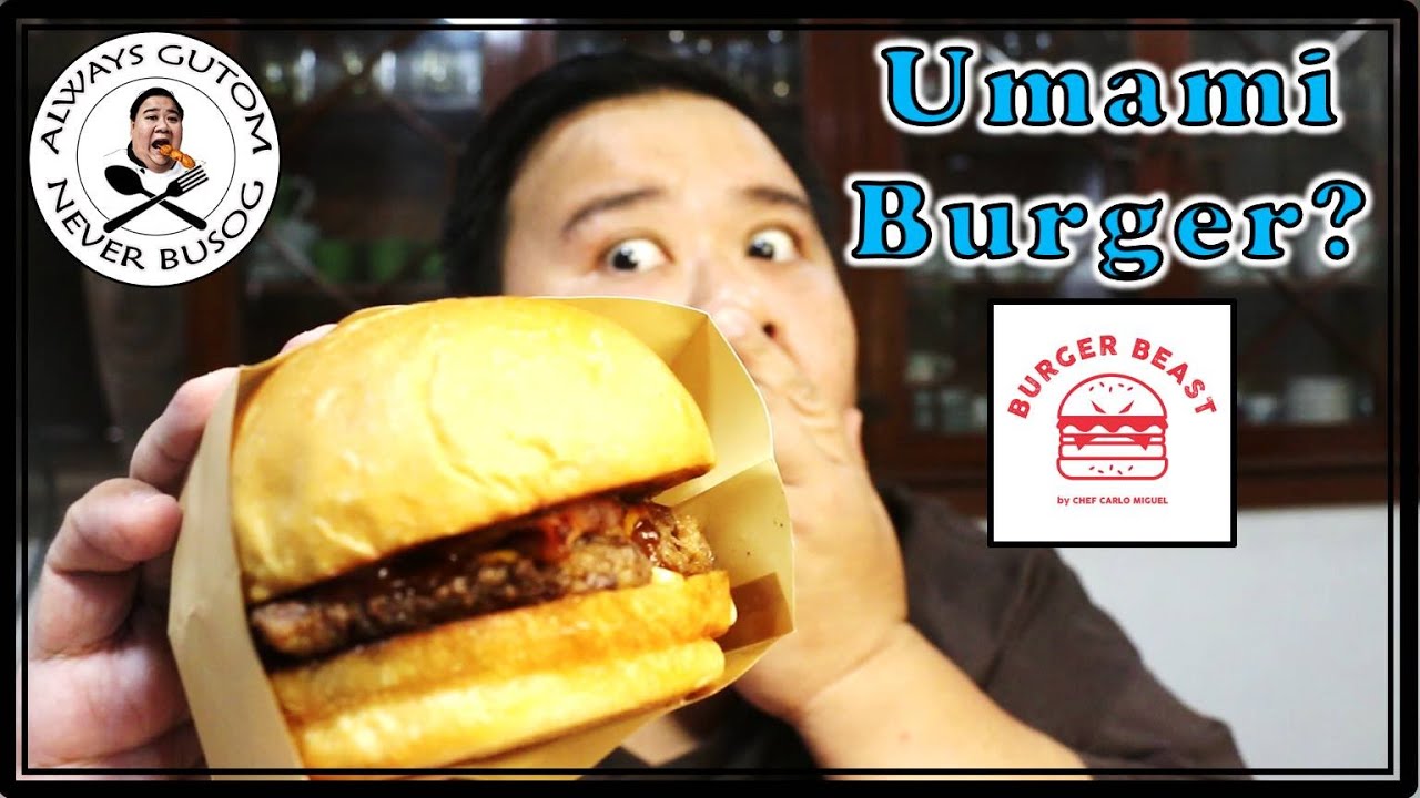 Burger Beast by Chef Carlo Miguel Food Review - Always Gutom Never ...