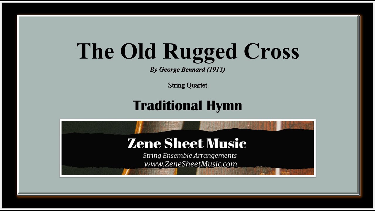 The Old Rugged Cross arranged for String Quartet by Zene Strings - YouTube