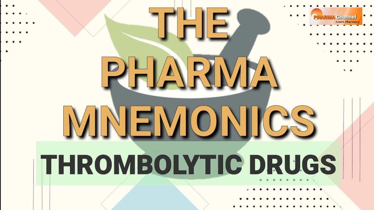 The PHARMA Mnemonics (Thrombolytic Drugs) - YouTube