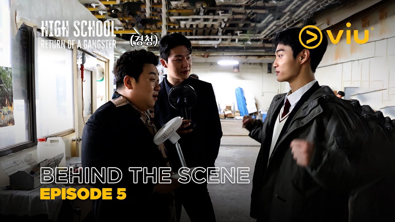 High School Return of a Gangster | Behind The Scene EP05 | Yoon Chan ...