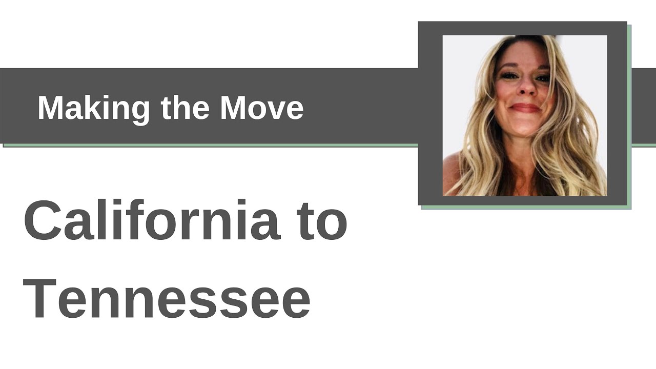 Leaving California & Moving to Tennessee - Erika Phelan & Alison ...