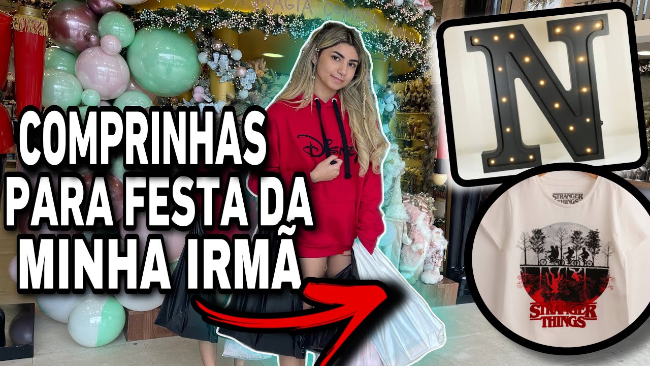 Comprinhas Para A Festa Da Minha IrmÃ Youtube