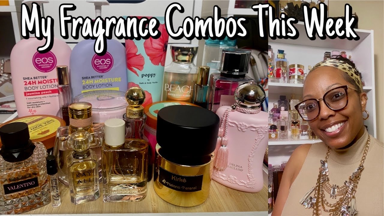 Layering Combos | Perfume Layering Combos I Wore This Week | Perfume ...