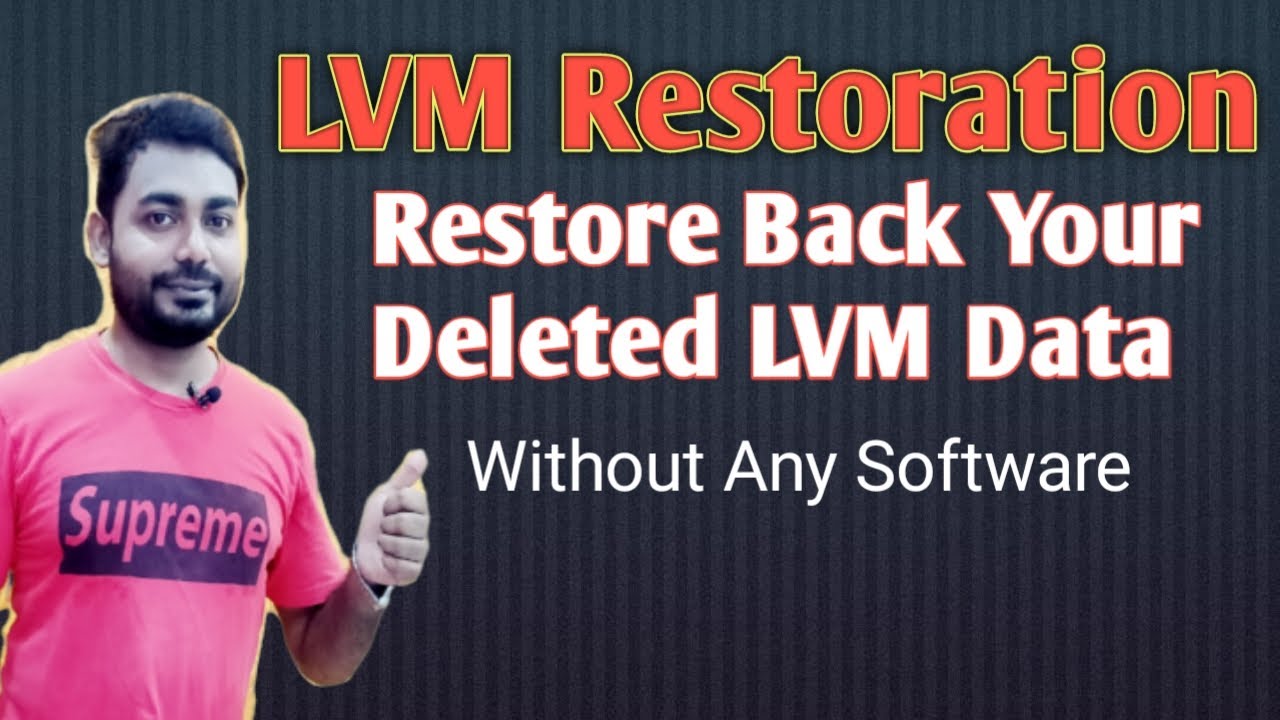 Recover Deleted LVM in Linux | Restore Deleted LVM Data | LVM Restore ...