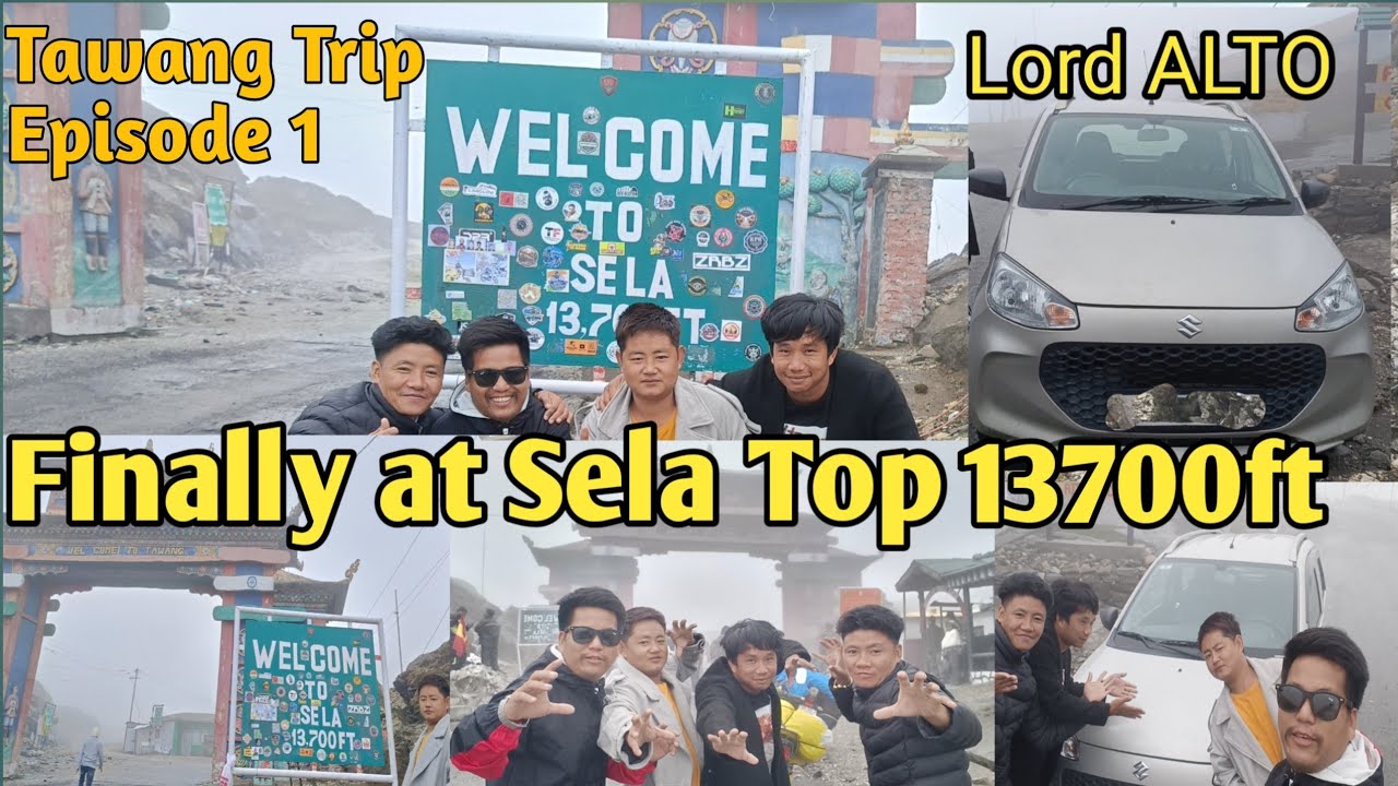 Finally at Sela Top 13700ft with friends|Tawang Trip with friends ...