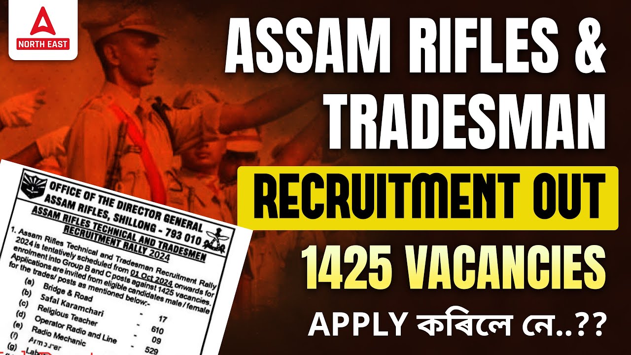Assam Rifles New Vacancy 2024 | 1425 Post | Assam Rifles Technical ...