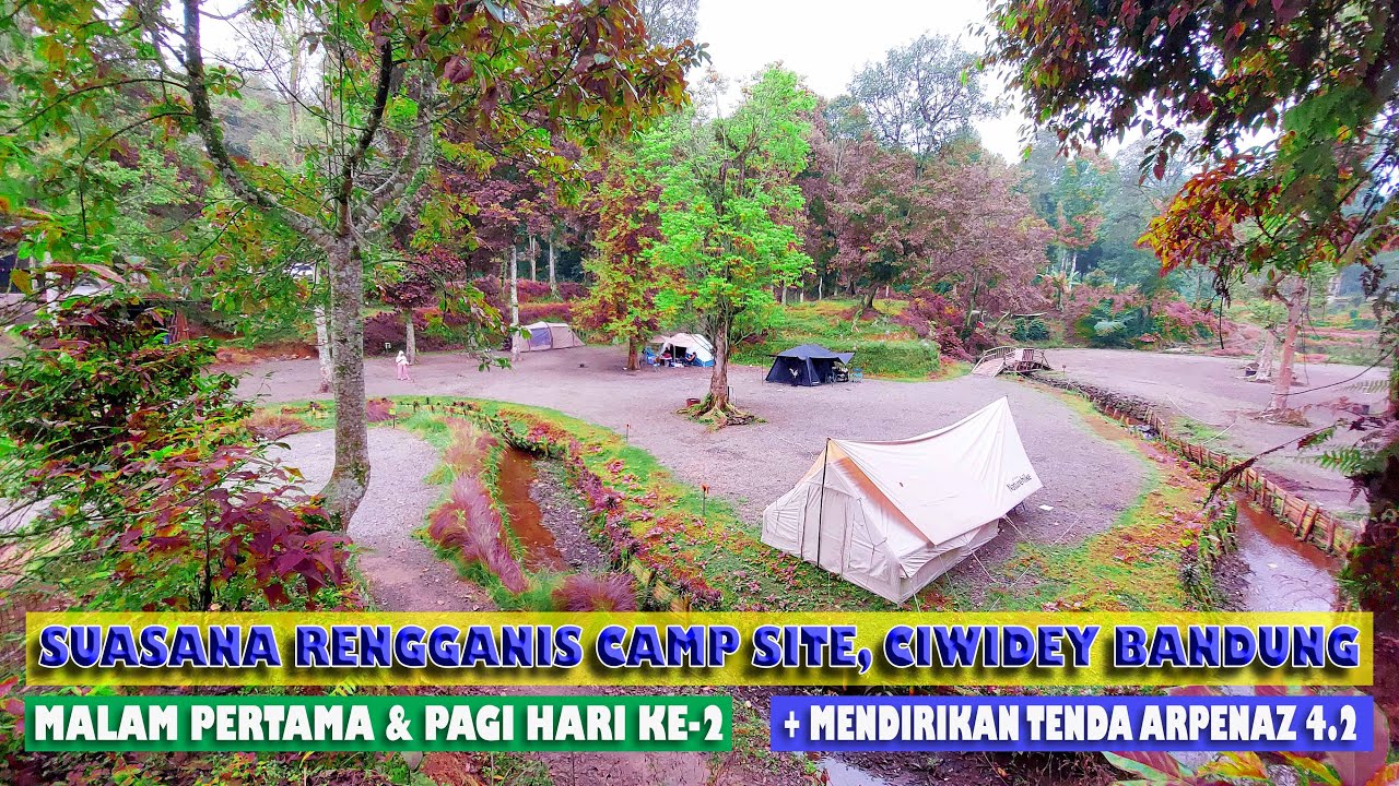 Camping Keluarga di RENGGANIS CAMPsite | Rancabali, Ciwidey, Bandung # ...